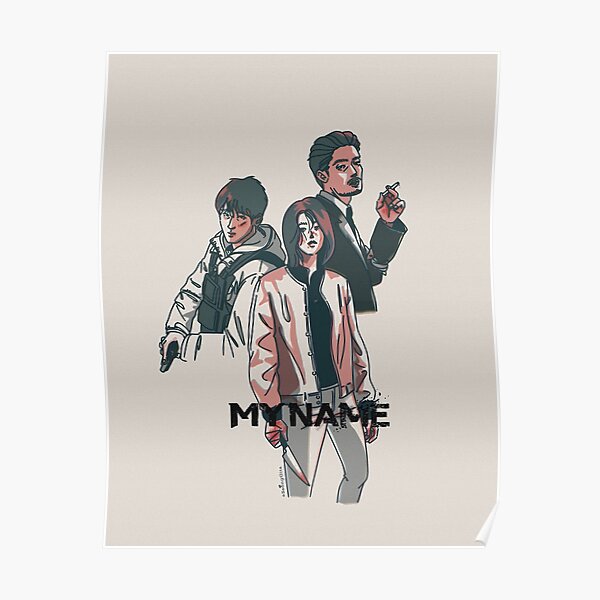 Póster «K-Drama Mi nombre, Choi Mujin, Yoon Jiwoo, Pildo» de SsongGita ...