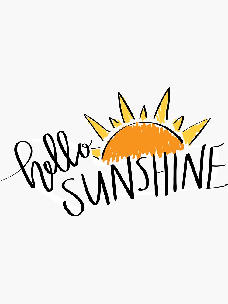 "HELLO SUNSHINE" Sticker for Sale by amandaspac | Redbubble