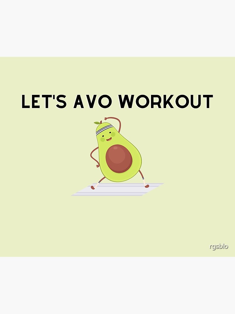 "Let's Avo Workout - Stretches 2" Poster for Sale by rgsblo | Redbubble