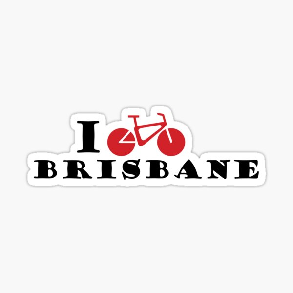 "I Cycle Brisbane" Sticker for Sale by SnowfunCycling | Redbubble