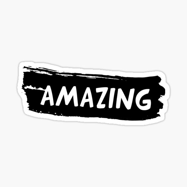 "Amazing Sticker" Sticker by Grafik0 | Redbubble