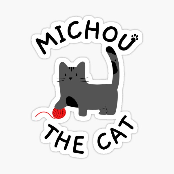 "michou the cat" Sticker for Sale by LouiZaKou | Redbubble