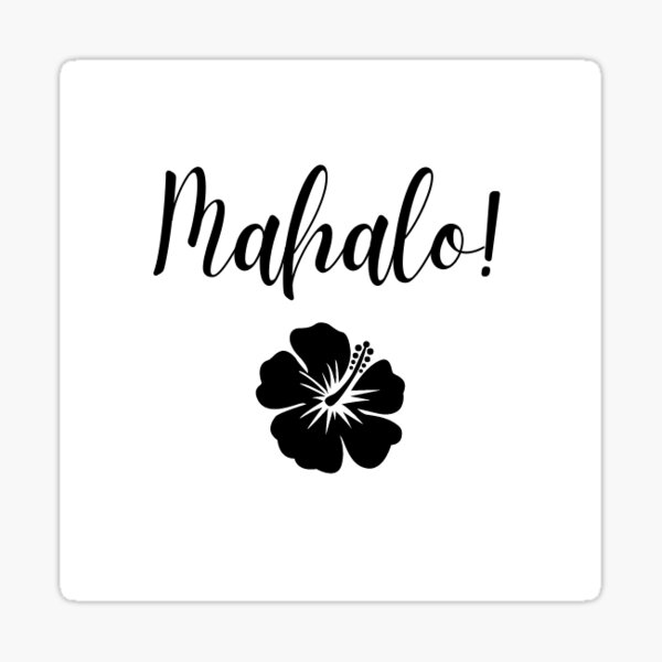 "Hawaii Mahalo Sticker" Sticker by bossbitchvibes | Redbubble
