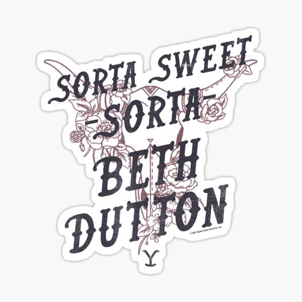 "Yellowwstone Sorta Beth Dutton Sassy Logo" Sticker for Sale by ...