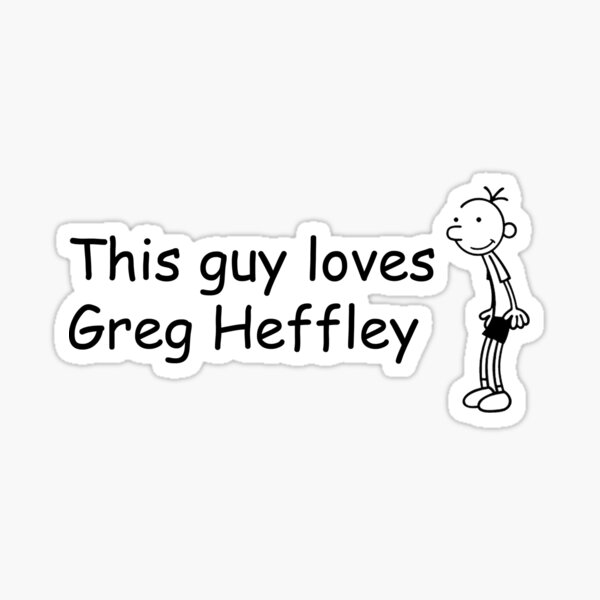 "This Guy Loves Greg Heffley" Sticker for Sale by Willow-S | Redbubble