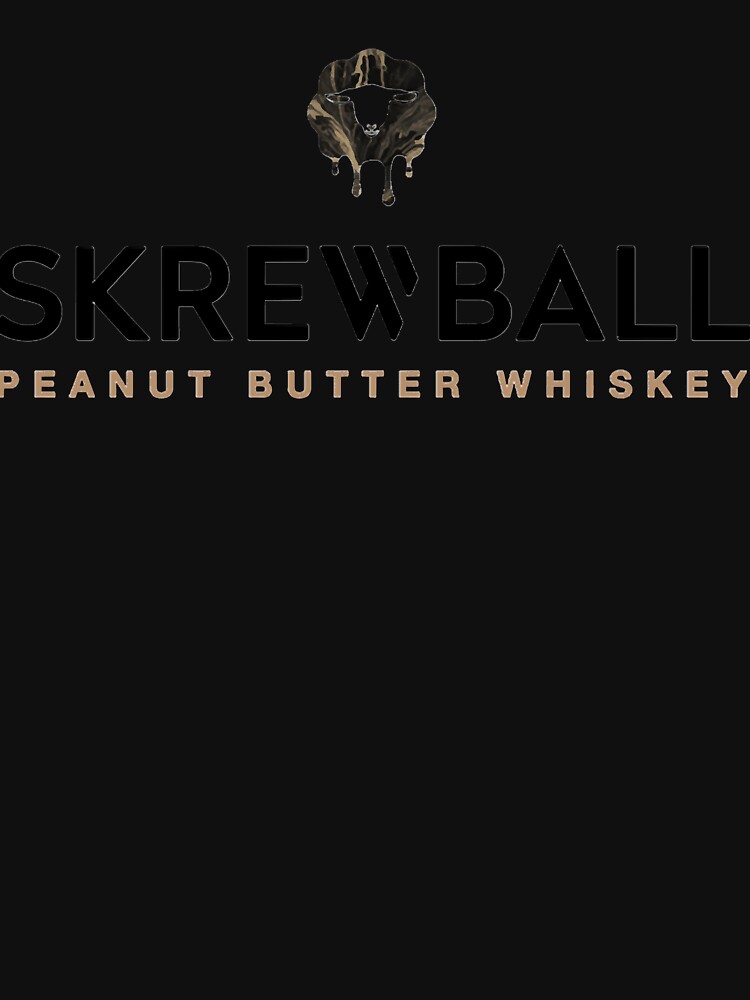 "Skrewball Peanut Butter Whiskey Classic T-Shirt" T-shirt for Sale by ...
