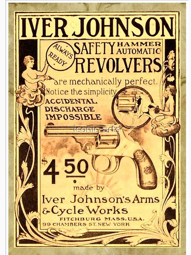 "iver johnson revolver poster" T-shirt for Sale by iconic-arts ...
