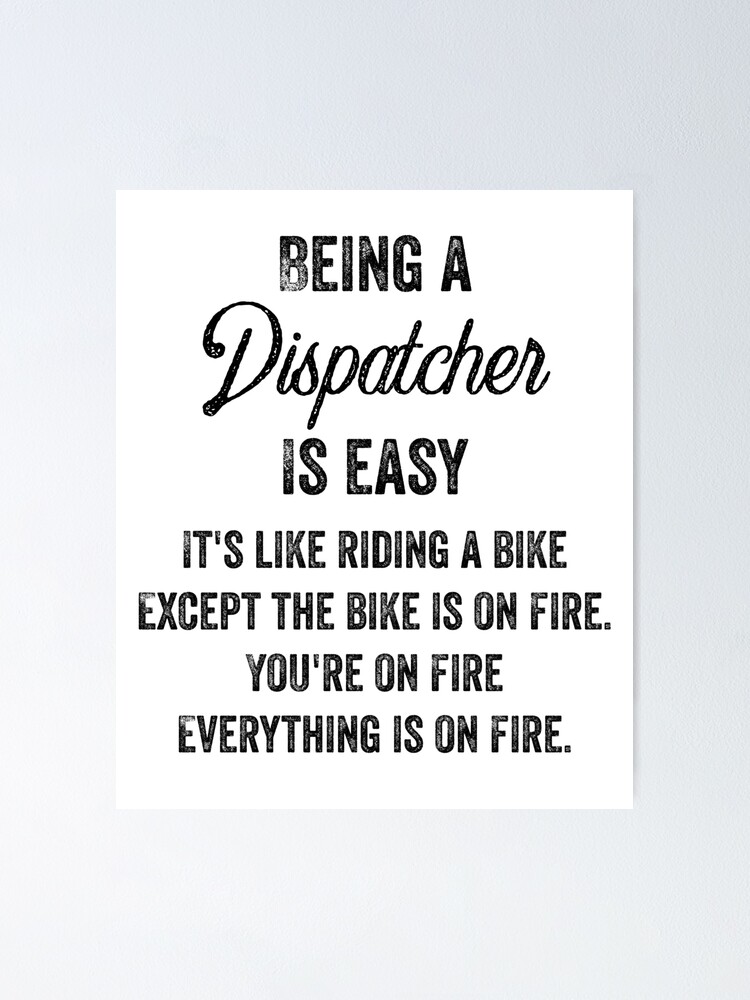 Funny Dispatcher Sayings