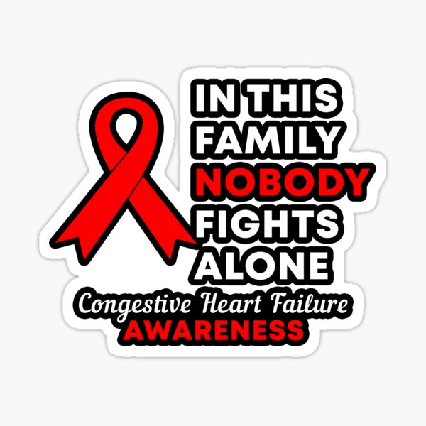 "In This Family Nobody Fights Alone Congestive Heart Failure Awareness ...