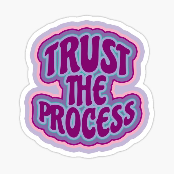 "Trust The Process v4 - Law of Attraction Manifesting design" Sticker ...