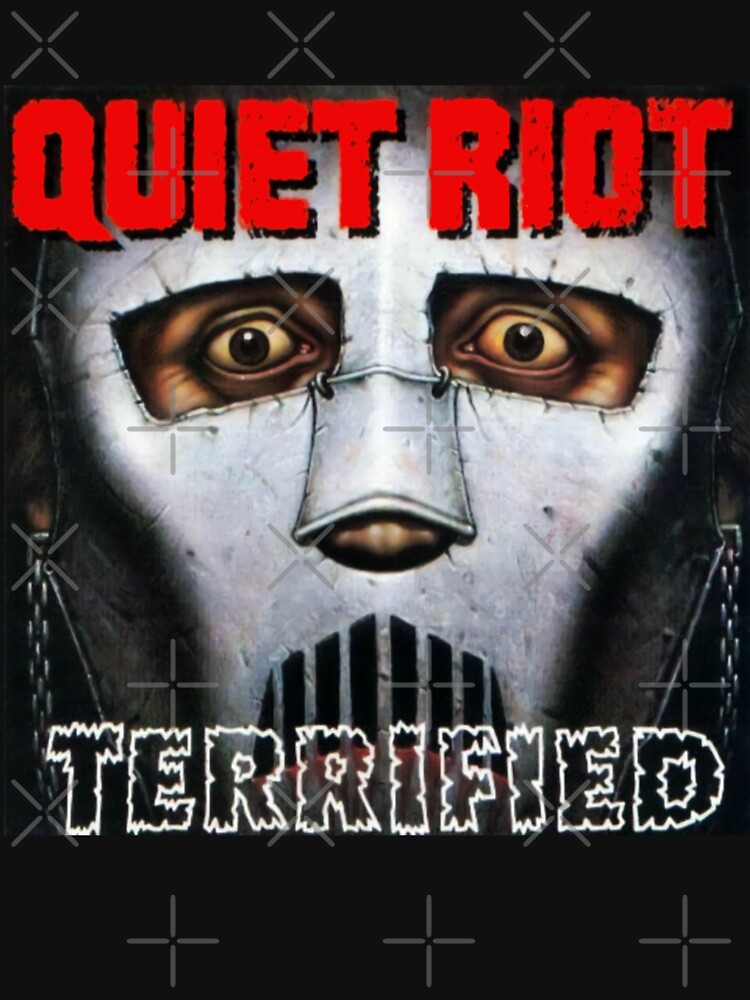 "Terrified" T-shirt for Sale by erikaparkave | Redbubble | quiet riot t ...