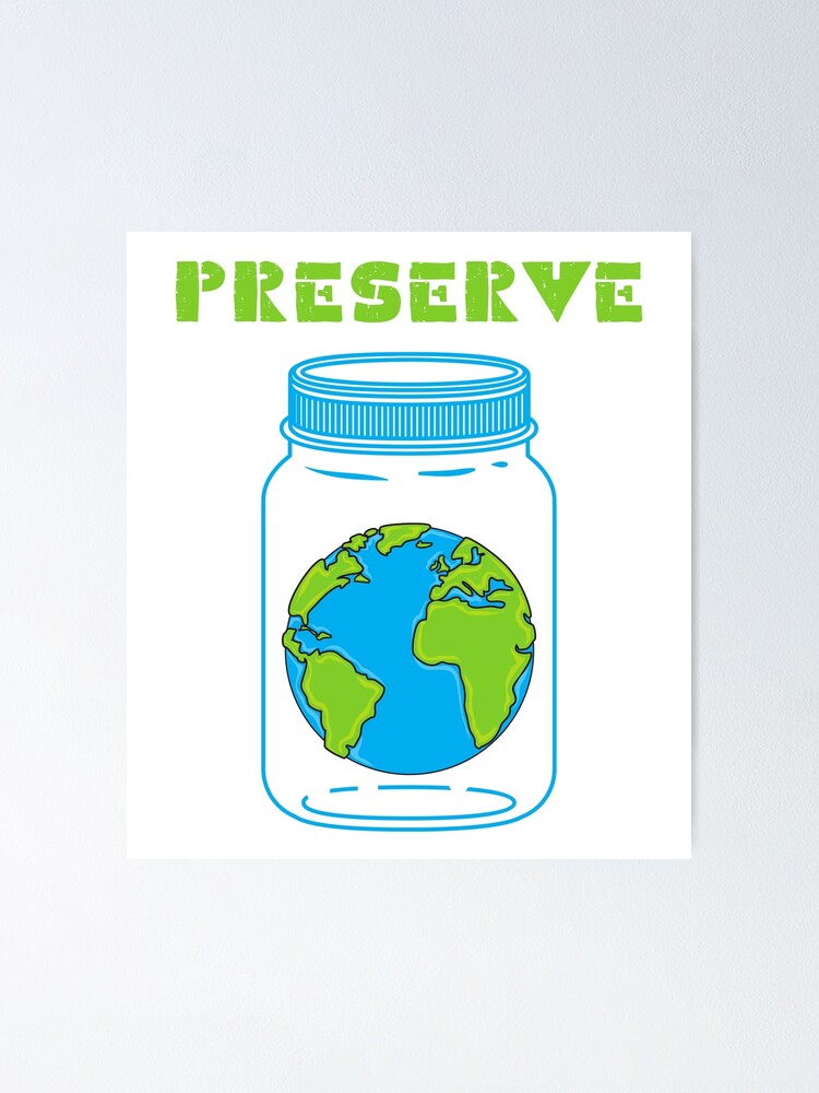 "Preserve Earth | Earth Preserved in a Mason Jar | Earth Day" Poster ...