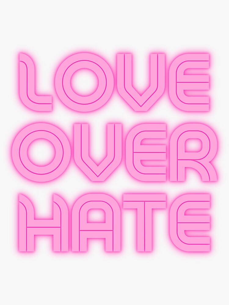 "Love Over Hate (Pink) - Motivational" Sticker for Sale by ...