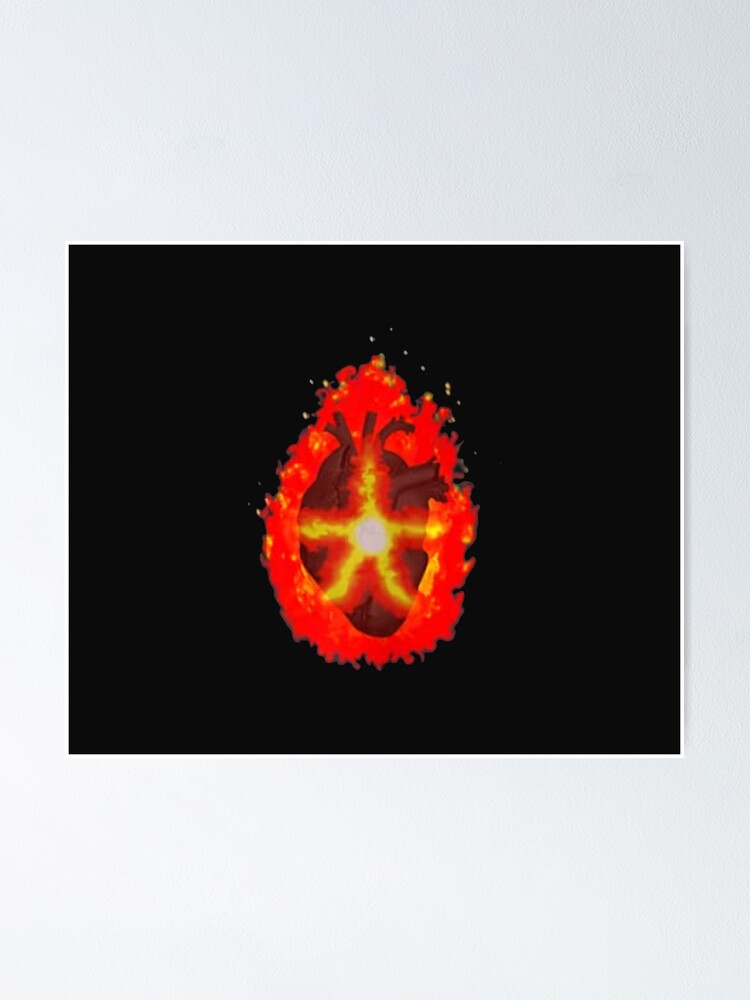 "Set Your Heart Ablaze Inspirational Fire" Poster for Sale by ...