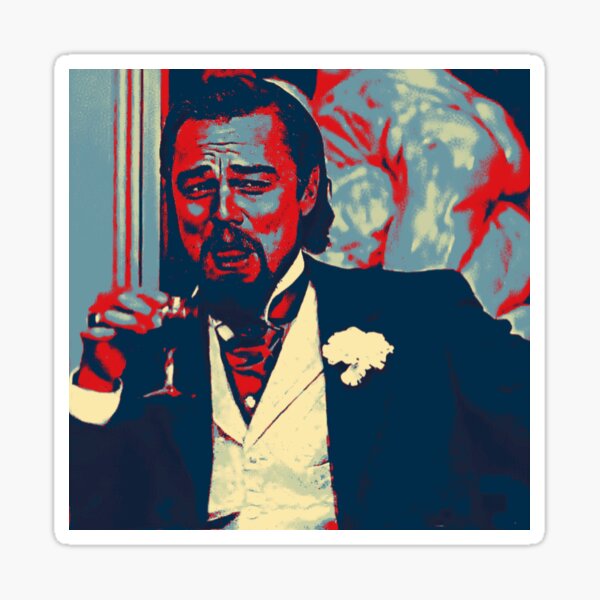 Sticker « Leonardo DiCaprio Laughing Django Unchained Calvin Candie ...
