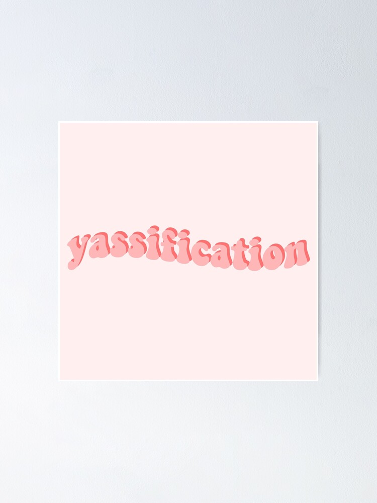 "yassification yassify yassified bimbo tiktok pink cute gay aesthetic ...