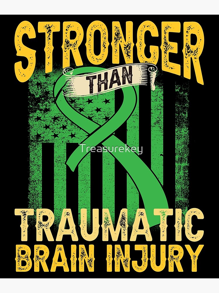 "TBI Awareness Stronger Than Traumatic Brain Injury Green Flag and ...