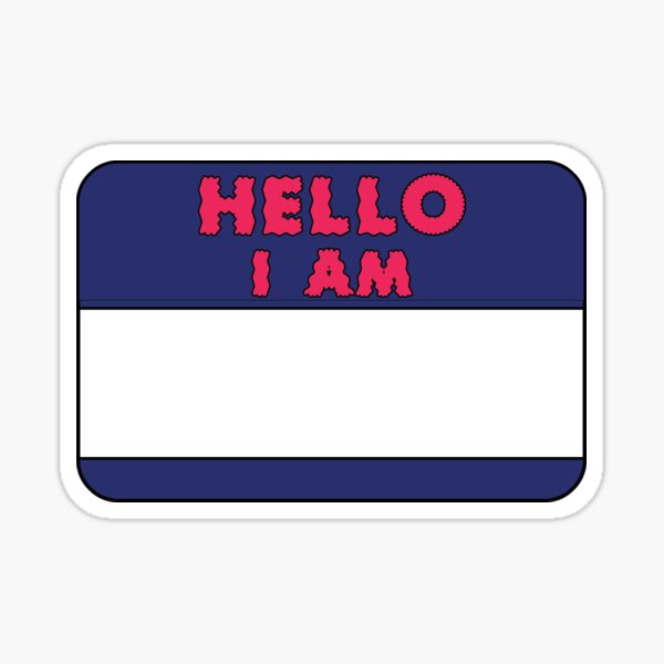 "Funny Hello I am " Sticker for Sale by AyubDesign19 | Redbubble