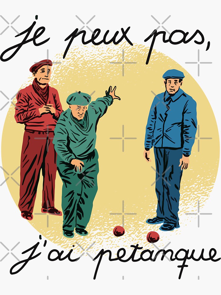 " Petanque Player Gift, Funny Petanque Quote" Sticker for Sale by ...