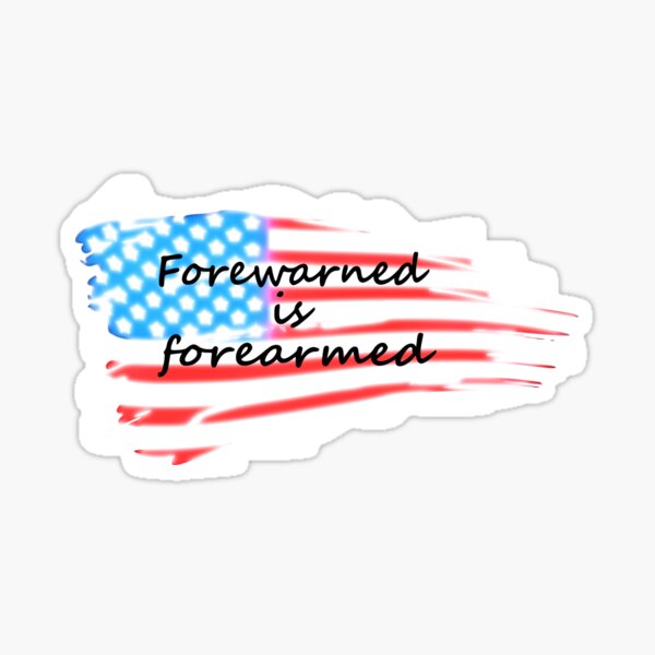 "Nickname "Forewarned is forearmed"" Sticker by Grobie | Redbubble