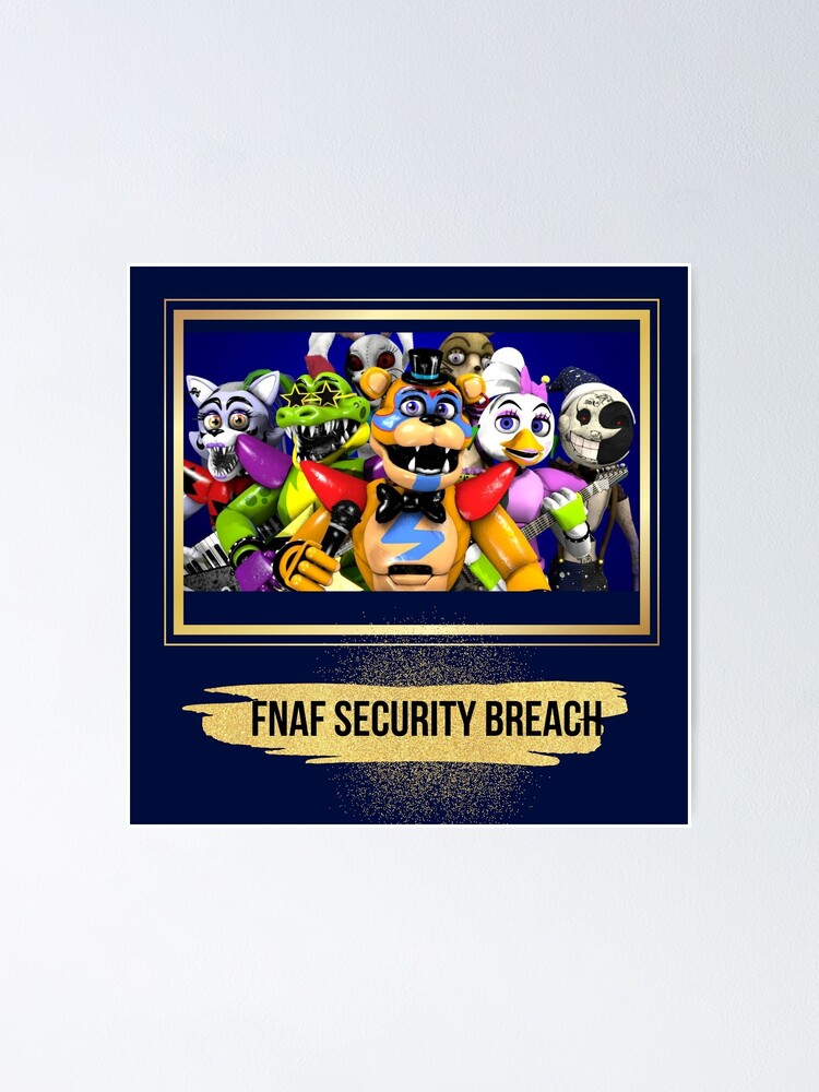 "Fnaf Security Breach" Poster by silveregale | Redbubble