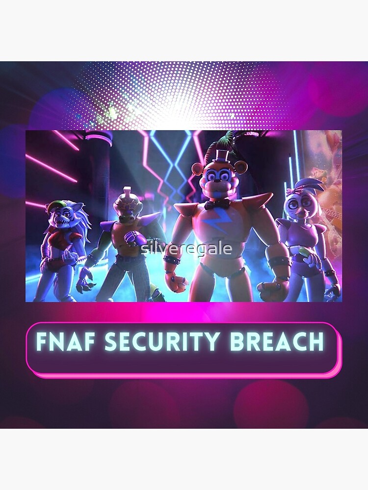 "Fnaf Security Breach" Poster by silveregale | Redbubble