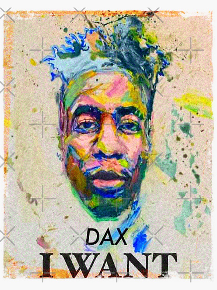 "Vintage: Dax Fan Art - Dax I want" Sticker for Sale by Popular-Designz ...