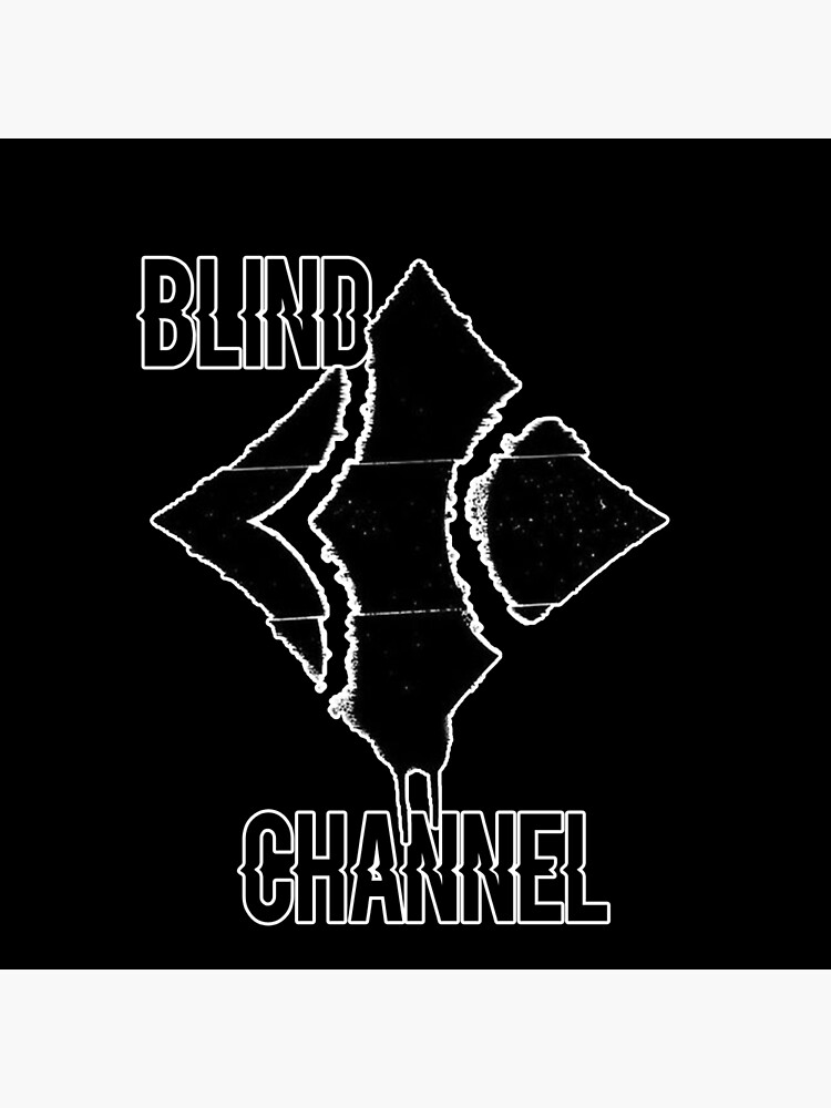 "blind channel" Poster for Sale by gandoxshp | Redbubble
