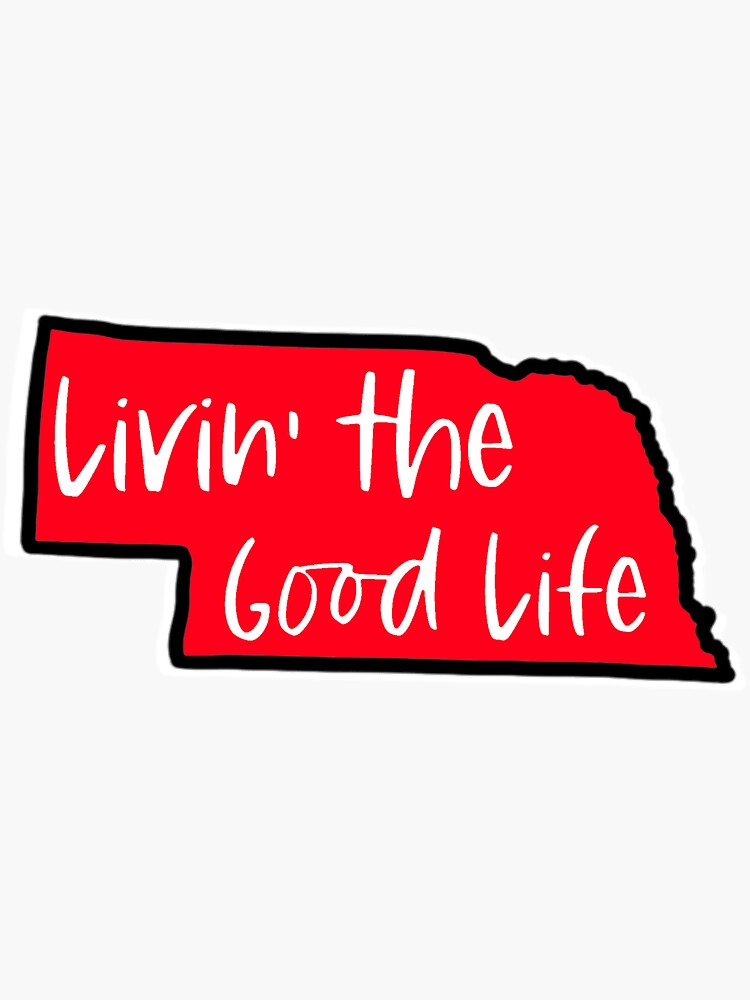 "Livin' the Good Life" Sticker by Macadoodles5 | Redbubble