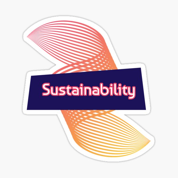 "Sustainability" Sticker by pixelplaza | Redbubble