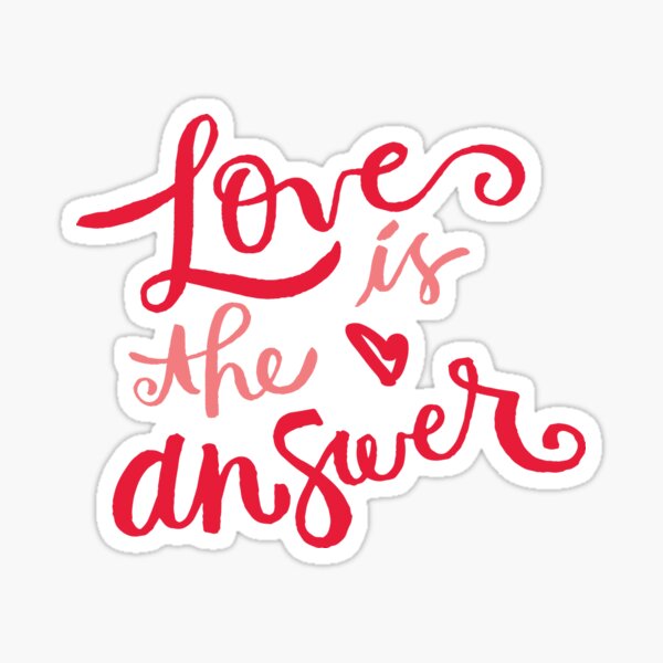 "love is the answer" Sticker for Sale by GoldenMovie | Redbubble