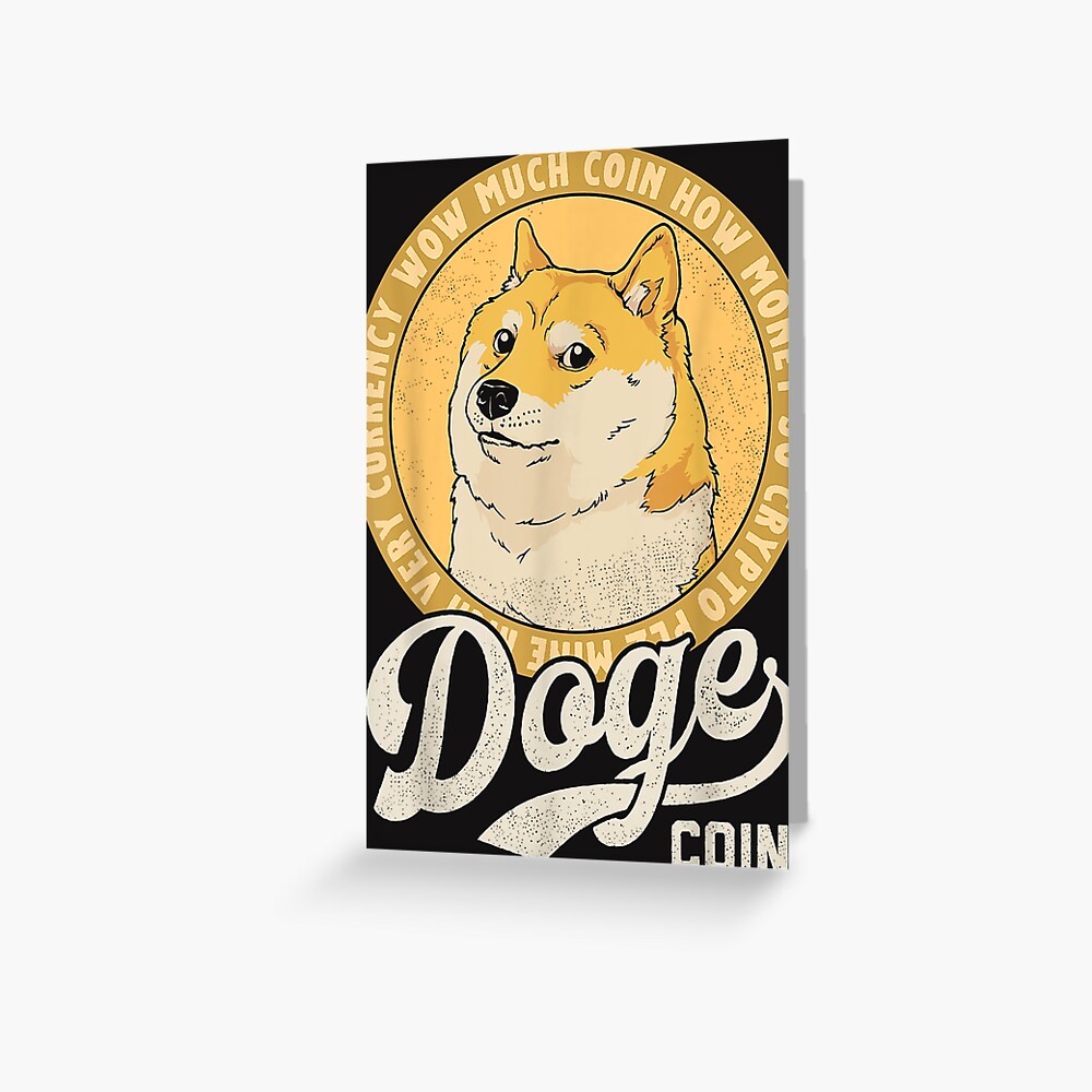 "Dogecoin Doge Coin Logo Shiba Inu Dog Crypto Currency Meme" Greeting ...