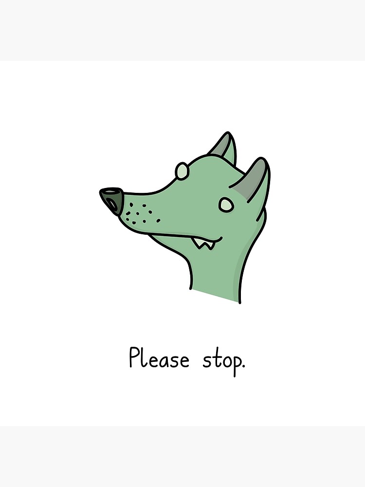 "Good Boy Doggo - Please Stop" Poster for Sale by SeanDontGetFish ...