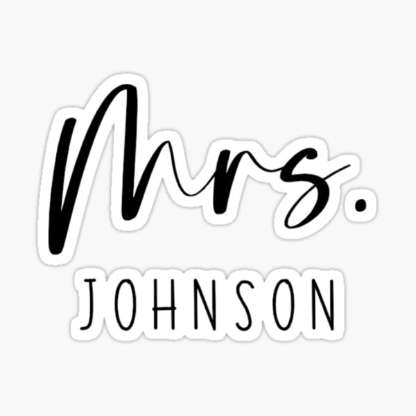 "Mrs. Johnson name script decal fancy" Sticker for Sale by aquahoney ...