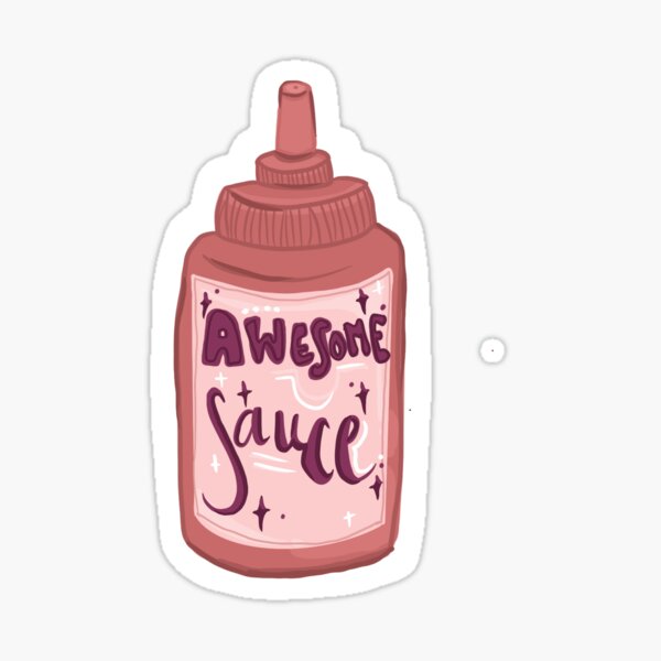 "awesome sauce " Sticker for Sale by ejade-stickers | Redbubble