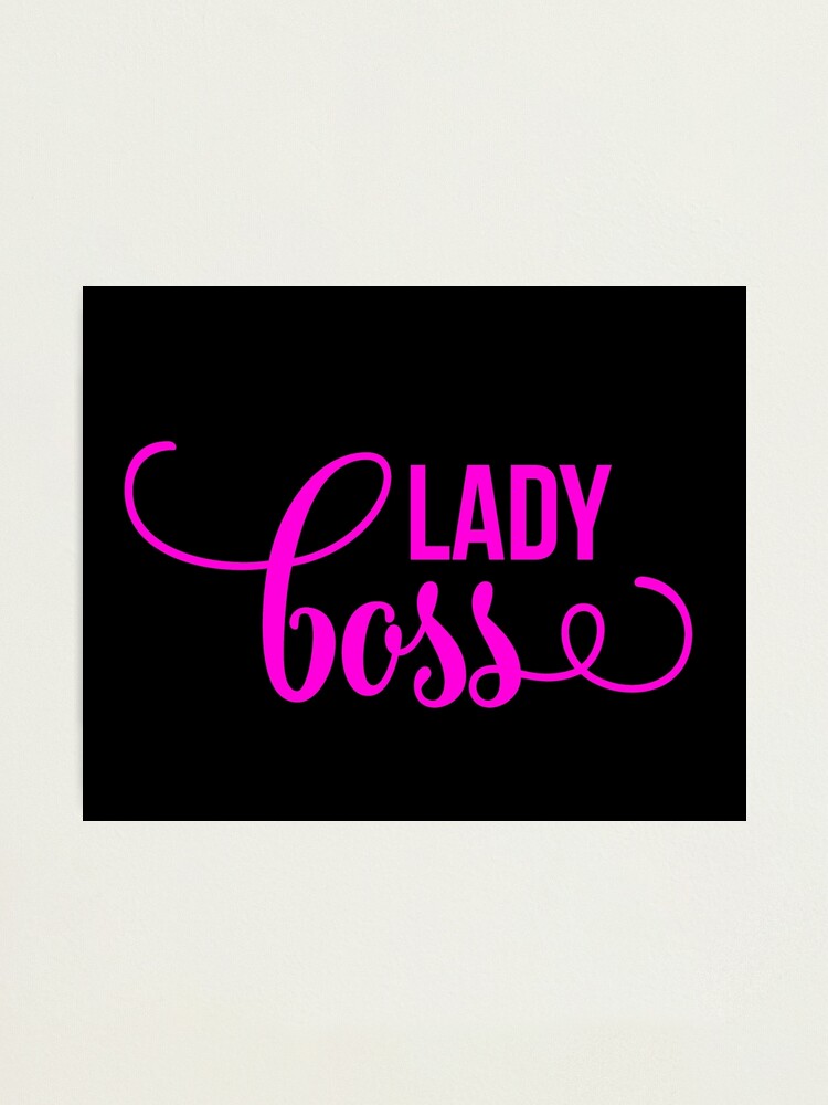 "Lady Boss Hot Pink Logo" Photographic Print by LarkDesigns | Redbubble