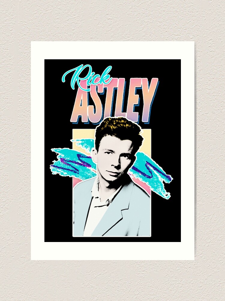 "Rick Astley 80s Aesthetic Tribute" Art Print by CecileArmstrong ...