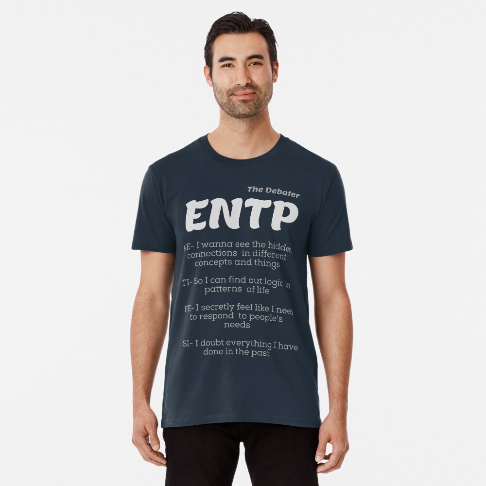 "ENTP MBTI Personality Type. NE TI FE SI " Classic T-Shirt for Sale by ...