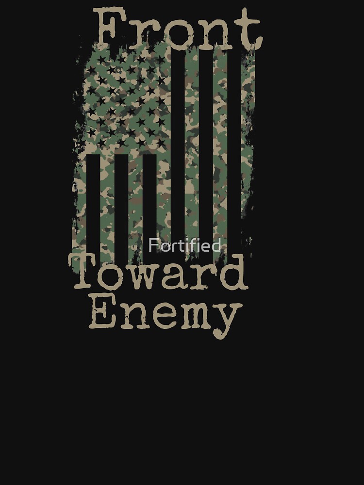 "Front toward enemy claymore mine military design - find your thing" T ...