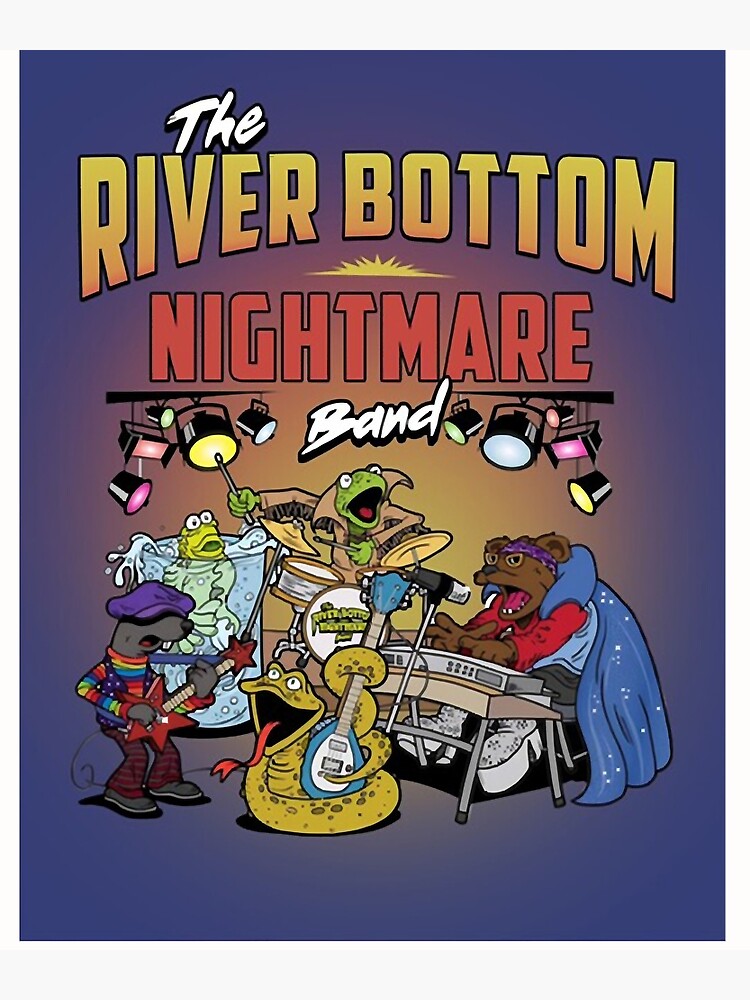 "The River Bottom Nightmare Band" Poster for Sale by IvanSamuel81 ...