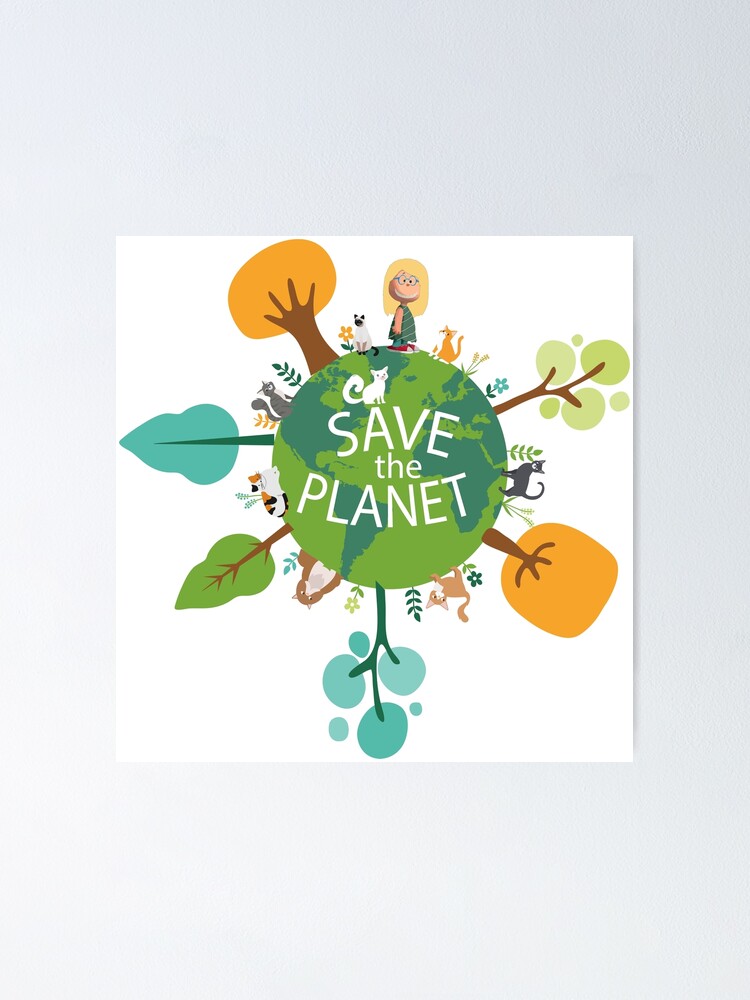 "Save the Planet" Poster by GalfiZsolt | Redbubble