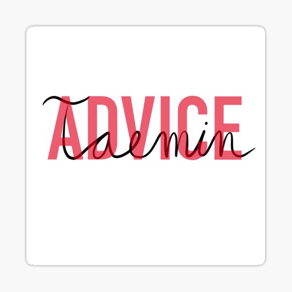 "Taemin Advice" Sticker by nova-vega2020 | Redbubble