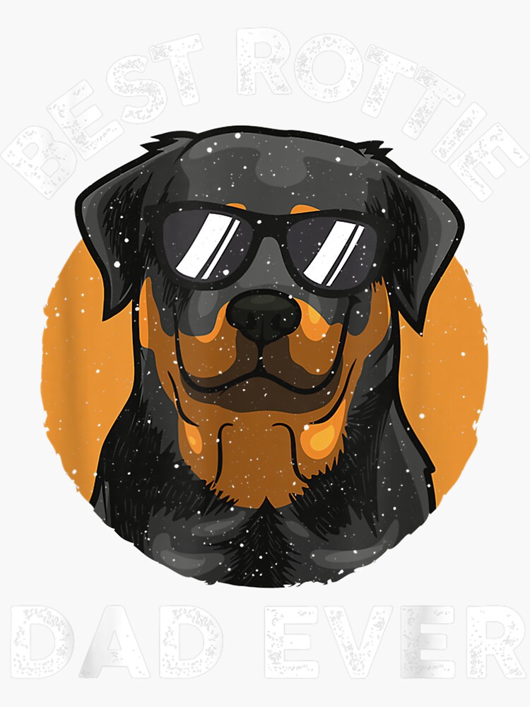 "Funny Rottweiler Dad Design For Men Grandpa Rottie Dad Quote" Sticker ...