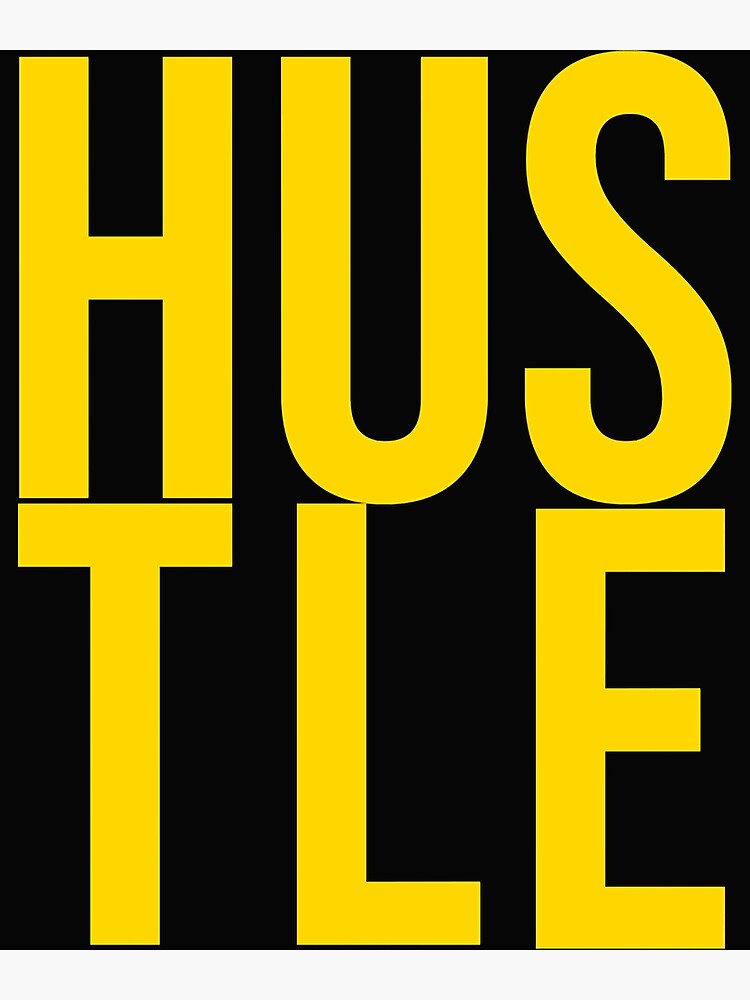 "HUSTLE entrepreneur logo design Classic T-Shirt.png" Poster for Sale ...