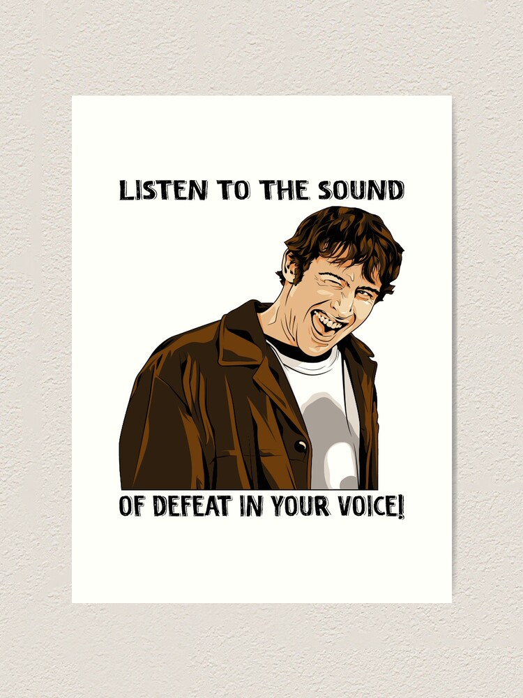 "Listen to the sound of defest in your voice poster" Art Print for Sale ...