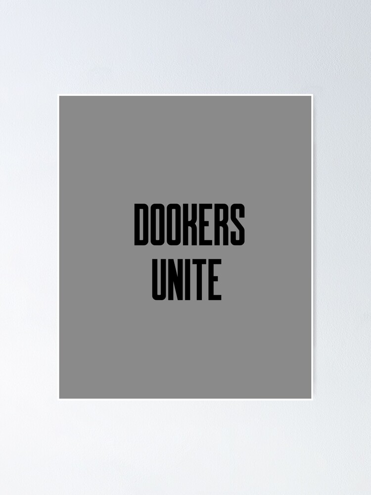 "Dookers Unite - Black Text - Wild Swimming Tees" Poster for Sale by ...