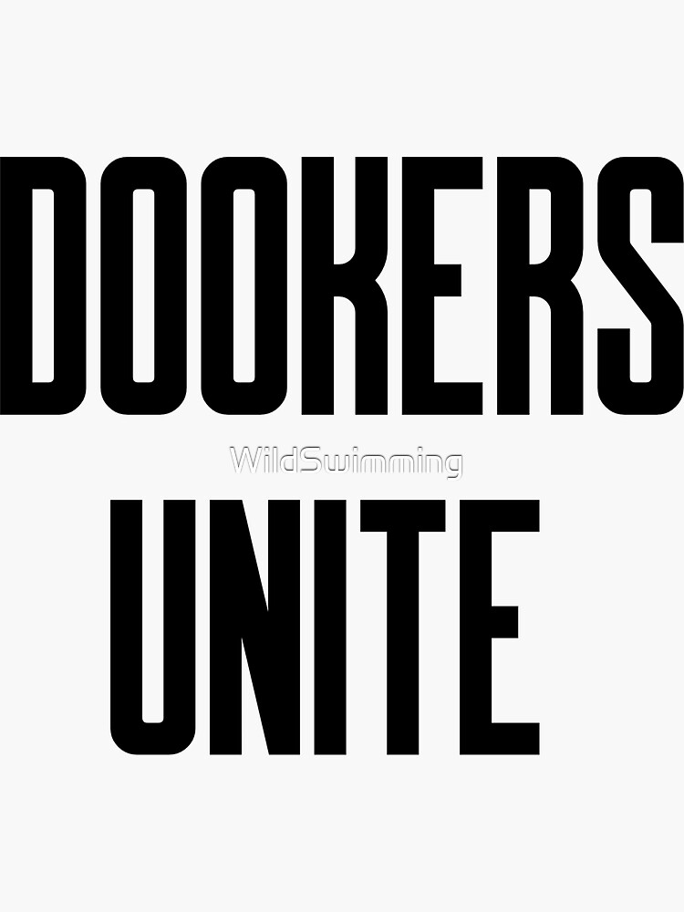 "Dookers Unite - Black Text - Wild Swimming Tees" Sticker by ...