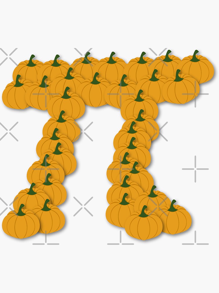 "Pumpkin pie? More like Pumpkin Pi - Math Lover's" Sticker by ...