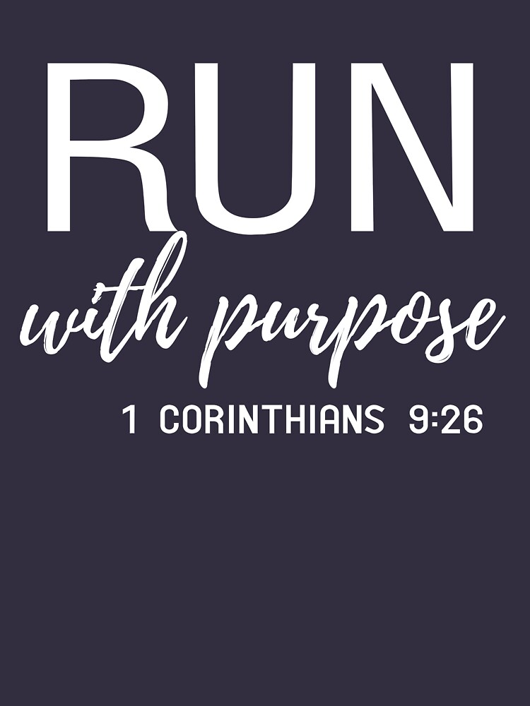 "Run with purpose" T-shirt for Sale by sportsfan | Redbubble | bible ...