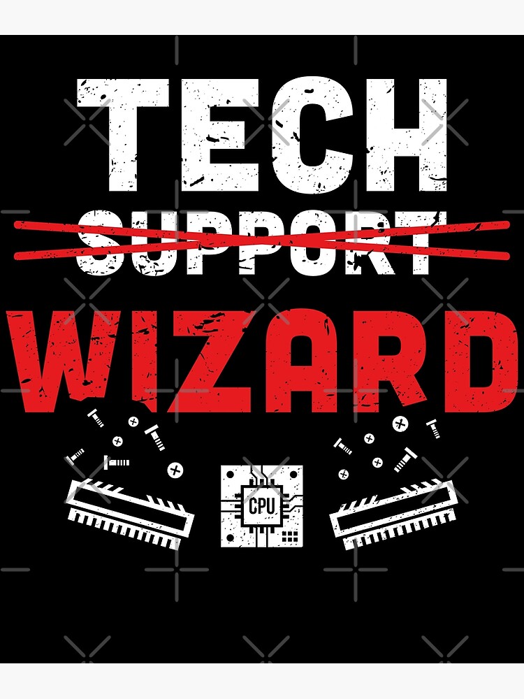 "Tech Support Wizard Helpdesk Computer Technician" Poster for Sale by ...